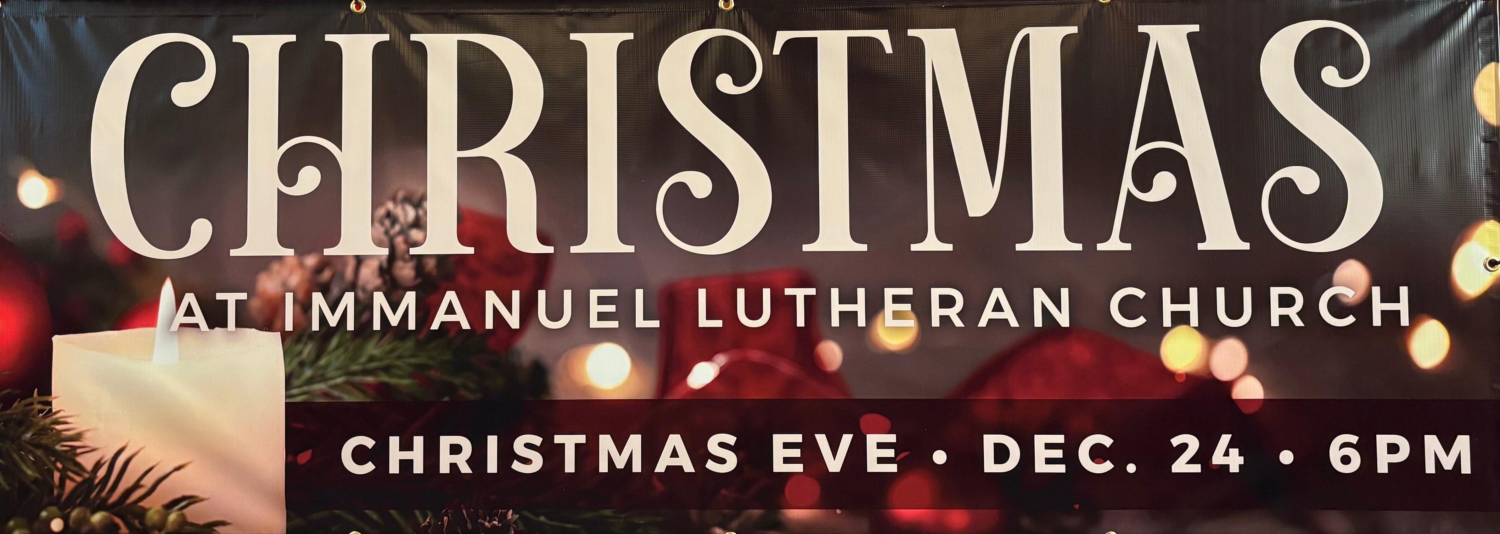 Christmas Eve Candlelight Service at 6PM | Immanuel Lutheran Church